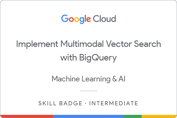 Online Course: Implement Multimodal Vector Search with BigQuery from ...