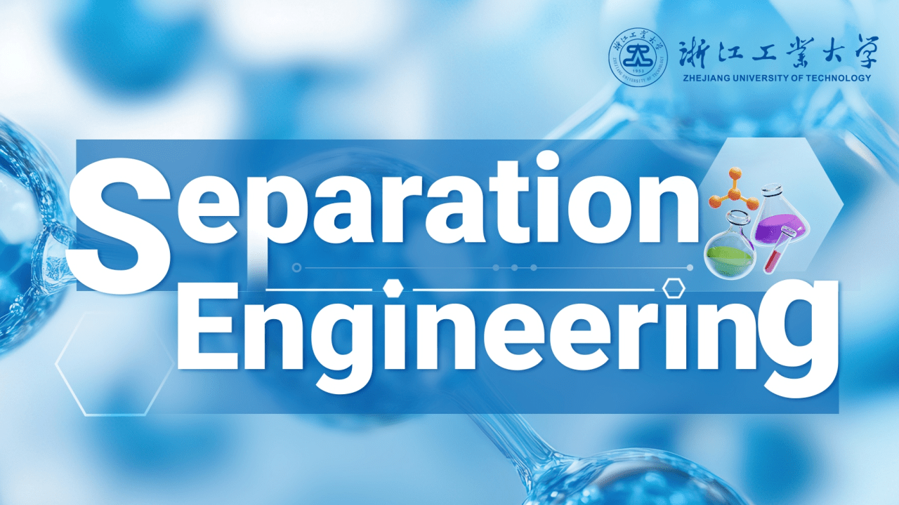 Free Course: Separation Engineering from XuetangX | Class Central