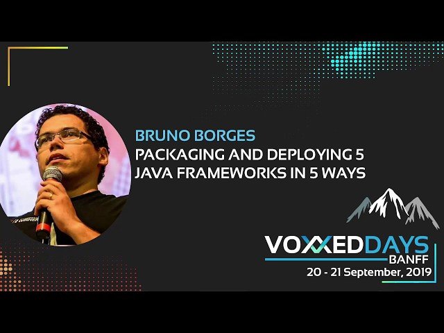 Devoxx Talk: Packaging and Deploying 5 Java Frameworks in 5 Ways from ... Devoxx Talk: Packaging and Deploying 5 Java Frameworks in 5 Ways from ...