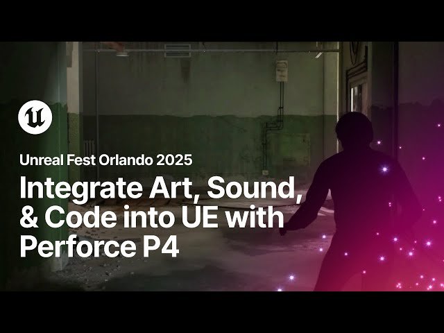 Free Video: Integrate Art, Sound, and Code into Unreal Engine with Perforce P4 from Unreal ...
