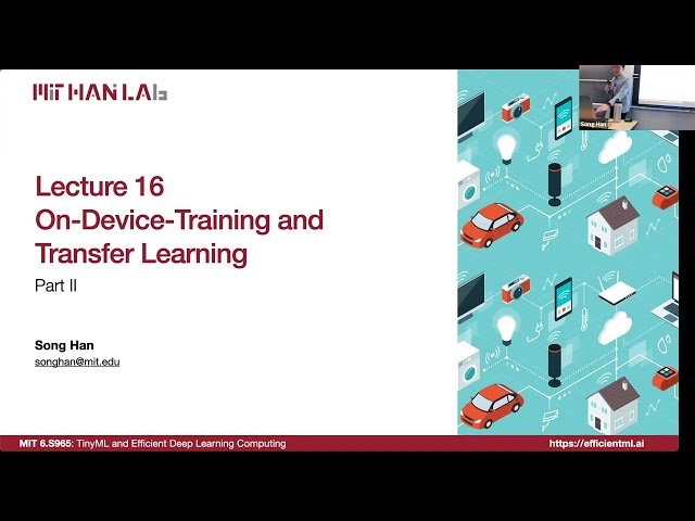 Free Video: On-Device Training and Transfer Learning - Lecture 16 from ...