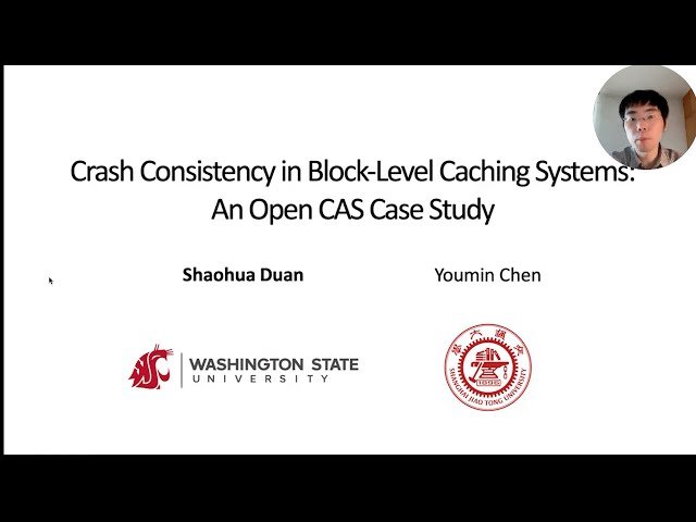 Free Video: Crash Consistency in Block-Level Caching Systems - An Open CAS Case Study from ...
