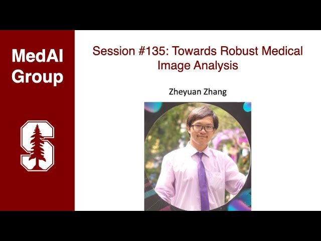 Free Video: Towards Robust Medical Image Analysis from Stanford ...