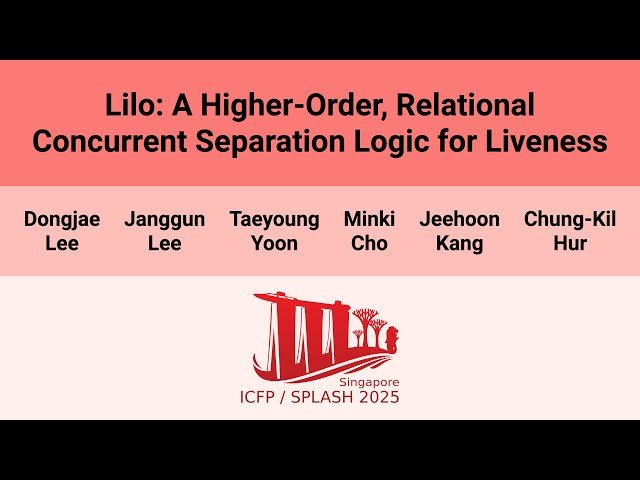 Free Video: Lilo - A Higher-Order, Relational Concurrent Separation Logic for Liveness from ACM ...
