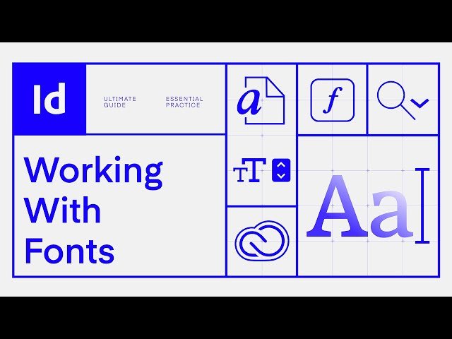 Free Video: Unlock the Power of Fonts in InDesign - A Complete Guide ...