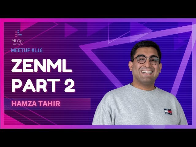 Free Video: Building an Open Source MLOps Stack with ZenML - Part 2 from MLOps.community | Class ...