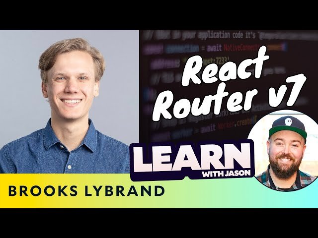 Free Video Learn React Router V7 From The Maintainers From Learn With Jason Class Central
