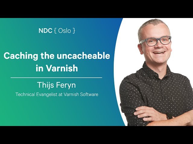 Free Video: Caching the Uncacheable in Varnish - NDC Oslo 2024 from NDC Conferences | Class Central