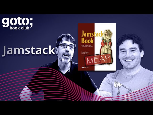 GOTO Conferences Talk: The Jamstack Book from GOTO Conferences | Class Central