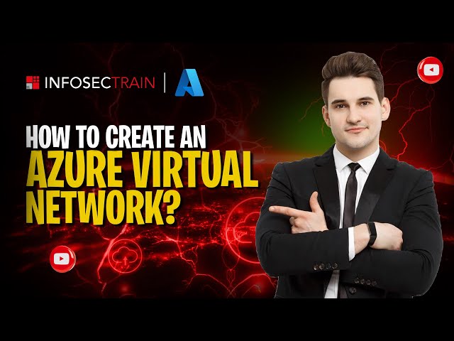 Free Video: Step-by-Step Guide to Creating an Azure Virtual Network ...