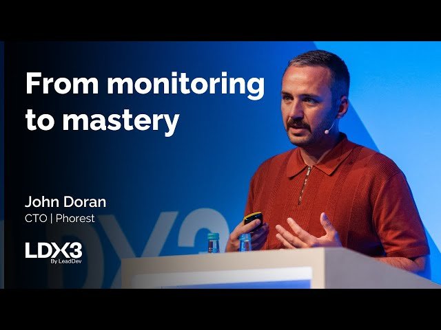 Free Video: From Monitoring to Mastery - Building an Observability-Driven Culture from LeadDev ...