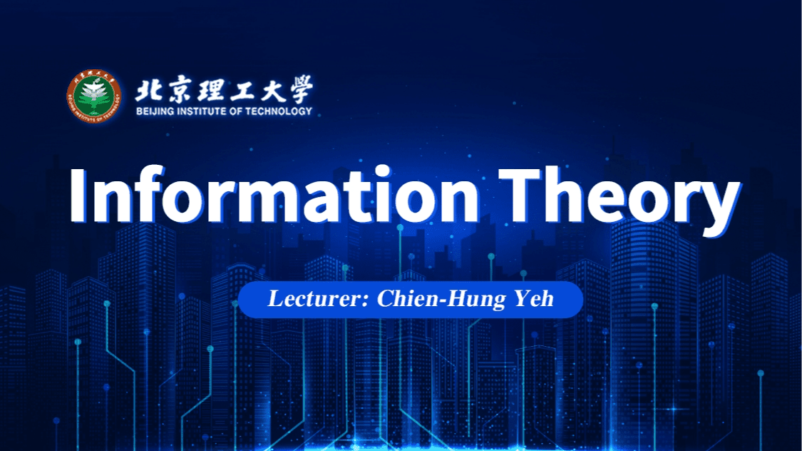 Free Course: Information Theory from Beijing Institute of Technology ...