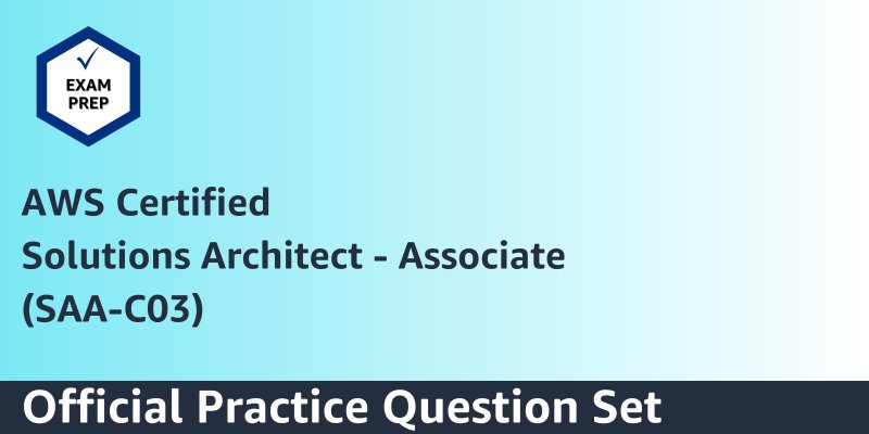 Free Course: AWS Certified Solutions Architect - Associate Official Practice Question Set (SAA ...