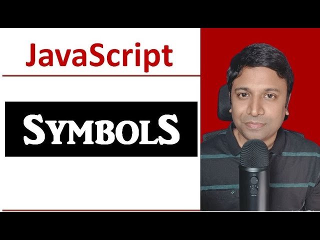 Free Video: JavaScript Symbols - Understanding and Usage from Satish C J | Class Central