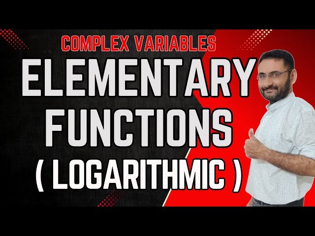 Free Video: Elementary Functions - Logarithm, Analyticity, Complex Variables, and ...