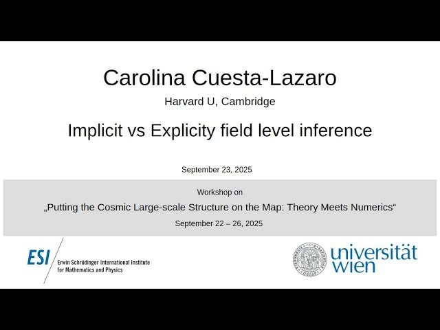 Free Video: Implicit vs Explicit Field Level Inference from Erwin Schrödinger International ...