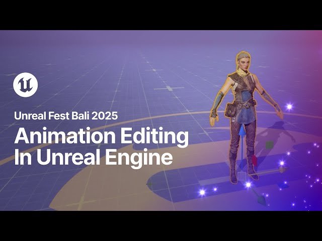 Free Video: Animation Editing in Unreal Engine from Unreal Engine | Class Central