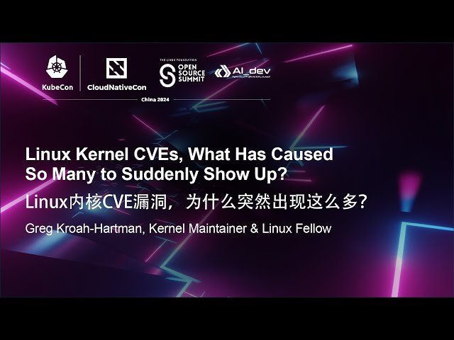 Free Video: Linux Kernel CVEs - Causes and Management of Recent Surge from CNCF [Cloud Native ...
