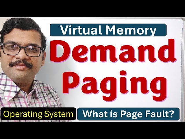 Free Video: Understanding Demand Paging and Page Faults in OS - Simplified Explanation - Virtual ...