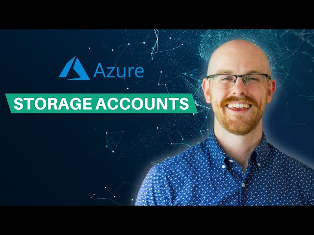 Free Video: Blob Storage and Storage Accounts in Azure - Azure ...