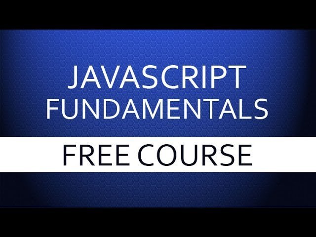Free Video: Javascript Fundamentals from YouTube | Class Central
