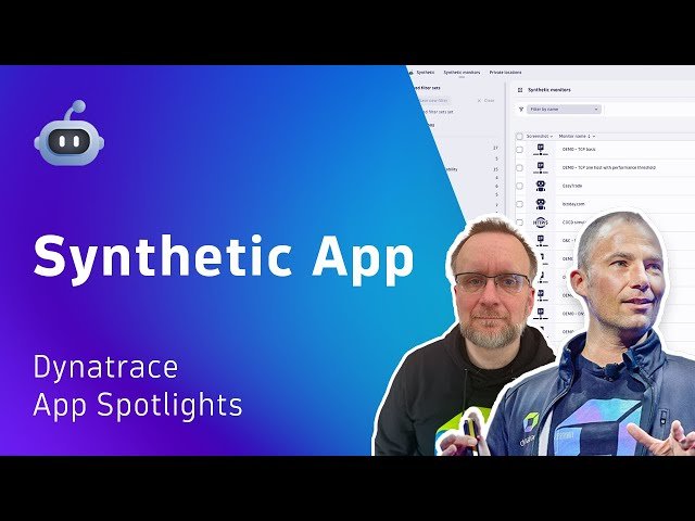 Free Video: New Features in Dynatrace Synthetic Monitoring for DevOps and SREs from Dynatrace ...