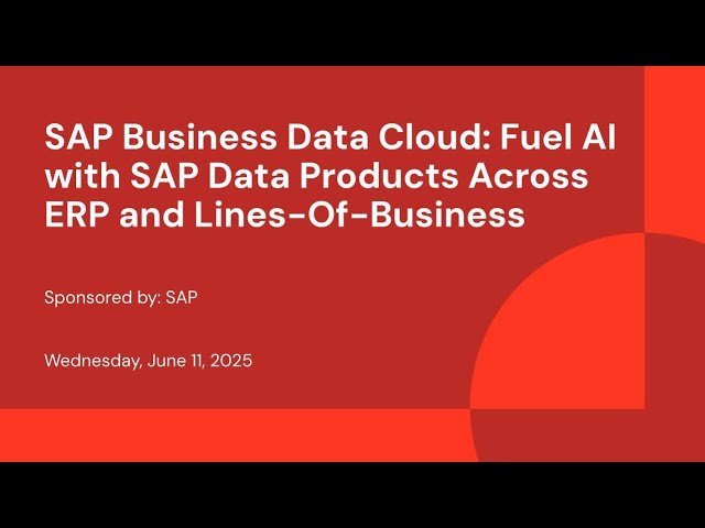 Free Video: SAP Business Data Cloud - Fuel AI with SAP Data Products ...