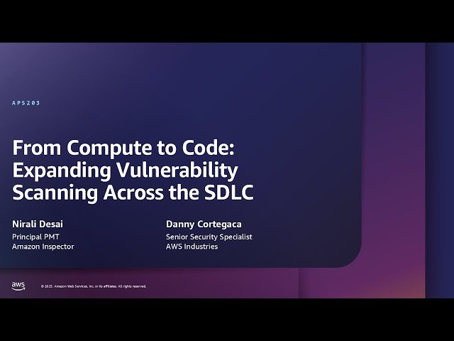 Free Video: From Compute to Code - Expanding Vulnerability Scanning Across the SDLC from AWS ...