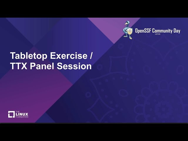 Free Video: Tabletop Exercise - TTX Panel Session on Open Source Security Incident Response from ...
