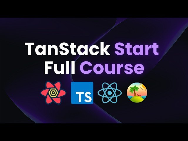 Free Video: TanStack Start Full Course 2025 - Become a TanStack Start Pro in 1 Hour from ...