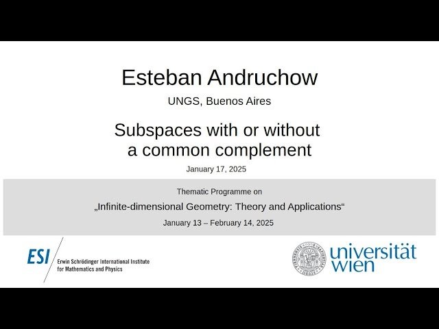 Free Video: Subspaces With or Without a Common Complement in Hilbert Spaces from Erwin ...