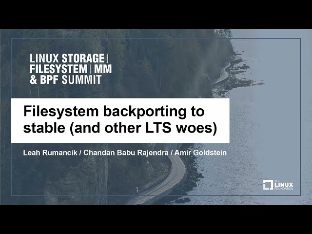 Free Video: Filesystem Backporting to Stable and Other LTS Woes from Linux Foundation | Class ...