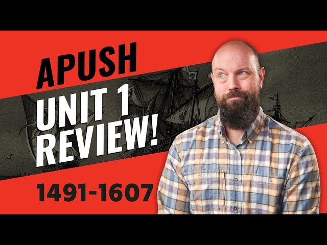 Free Video: APUSH Unit 1 Review - Period 1: 1491-1607 - Everything You ...