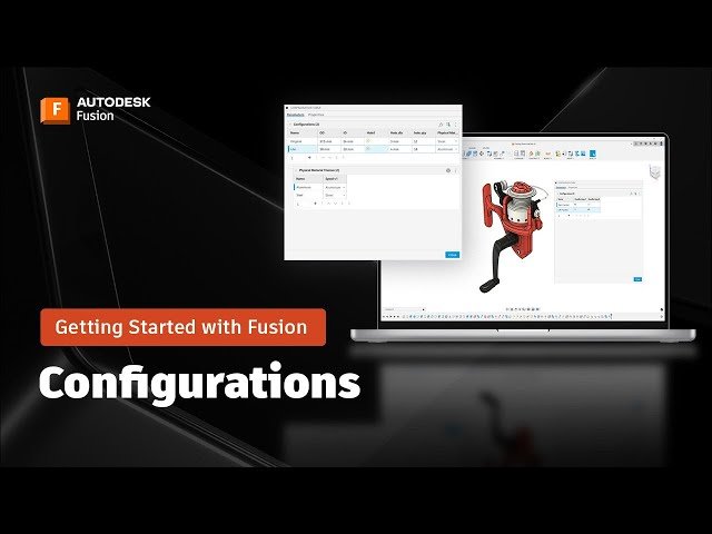 Free Video: Design Configurations - Getting Started with Autodesk Fusion Episode 16 from ...
