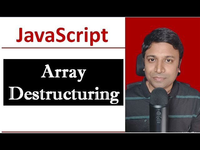 Free Video Javascript Array Destructuring From Satish C J Class Central