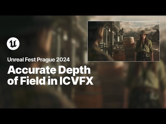 Free Video: Accurate Depth of Field in ICVFX - Unreal Engine 5.4 Feature Deep Dive from Unreal ...