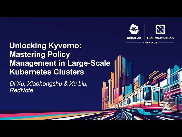 Free Video: Unlocking Kyverno - Mastering Policy Management in Large ...