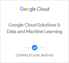 Free Course: Google Cloud Solutions II: Data and Machine Learning from ...