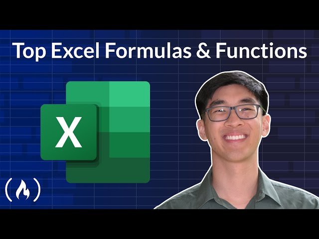 Free Video: Excel Formulas and Functions You Should Know from freeCodeCamp | Class Central