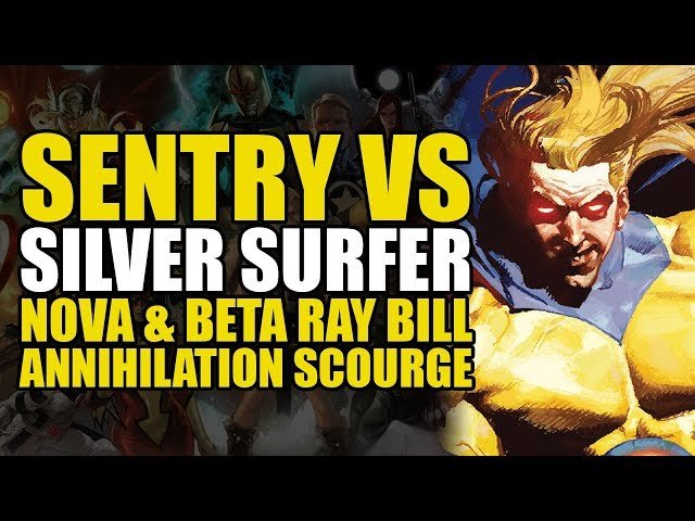 Free Video: Sentry vs Silver Surfer, Beta Ray Bill, and Nova ...