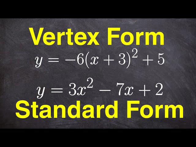 Free Video: Convert Quadratic Equations - Standard Form vs Vertex Form ...