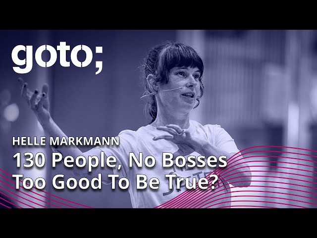 GOTO Conferences Talk: 130 People with No Bosses - Too Good To Be True ...