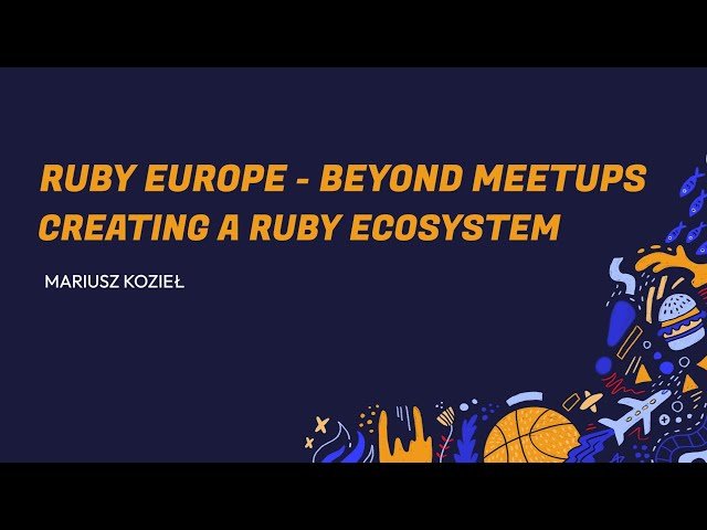 Free Video: Building the Future of Ruby Through Community Development from Ruby Central | Class ...