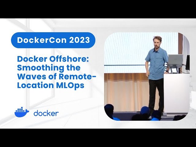 Free Video: Docker Offshore - Smoothing the Waves of Remote-Location ...
