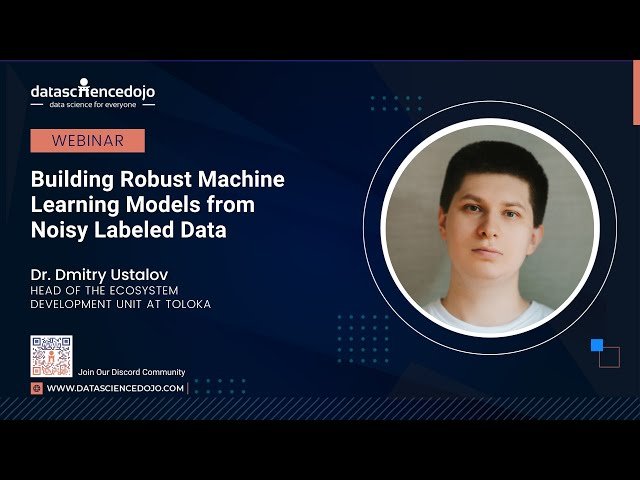 Free Video: Building Robust Machine Learning Models from Noisy Labeled ...
