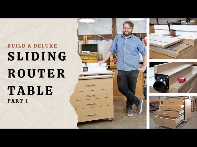 Free Video: Build a Deluxe Sliding Router Table - Part 1 from Popular ...
