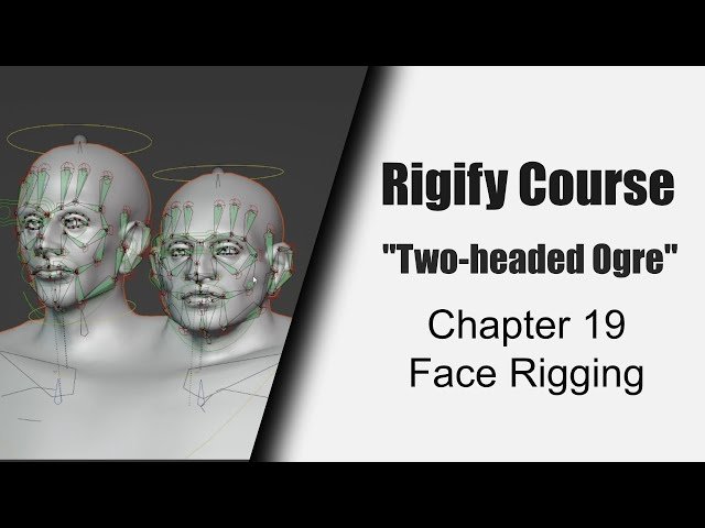 Free Video: Two Rigify Face Rigs - Chapter 19 from CGDive | Class Central