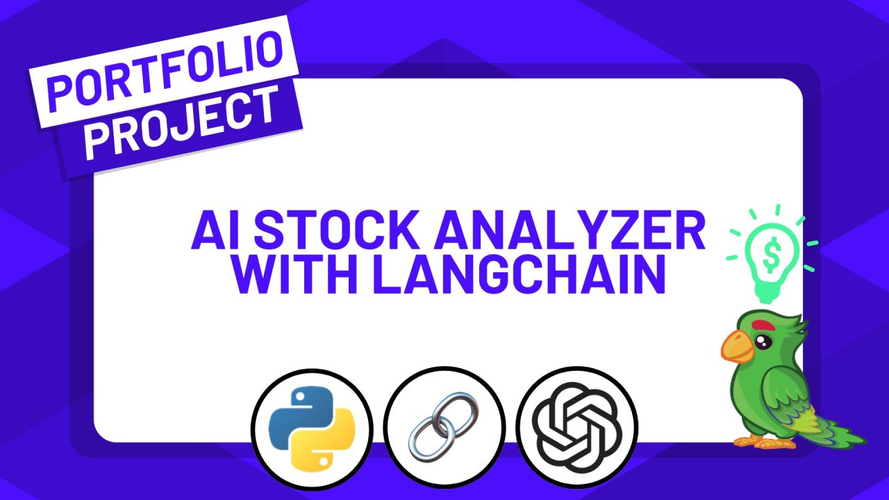 Online Course: Build an AI Stock Analyzer using ChatGPT, Python and LangChain from Zero To ...