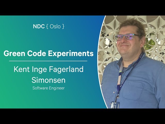 Free Video: Green Code Experiments - Creating Efficient and Sustainable Solutions from NDC ...