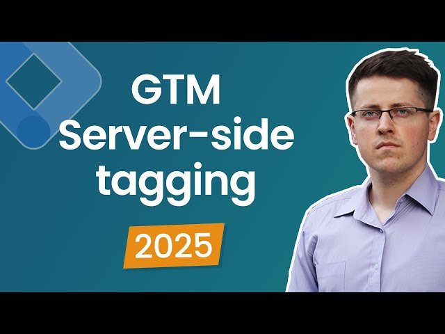 Free Video: Google Tag Manager Server-Side Tagging Tutorial with Google Analytics 4 - 2025 from ...